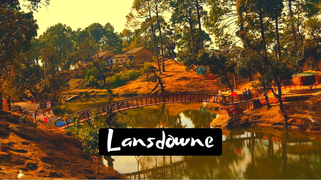 Best Tourist Places To Visit In Lansdowne - Roshan Panjiyara